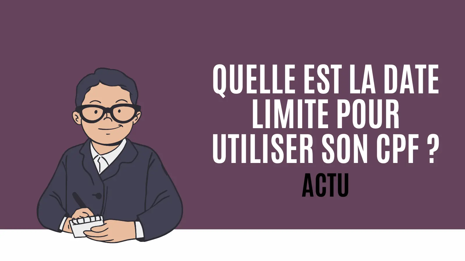 CPF : Quelle est la date limite pour utiliser vos droits en 2024